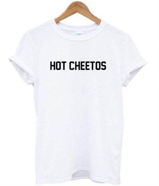 Hot Cheetos T-Shirt - Lilycustom