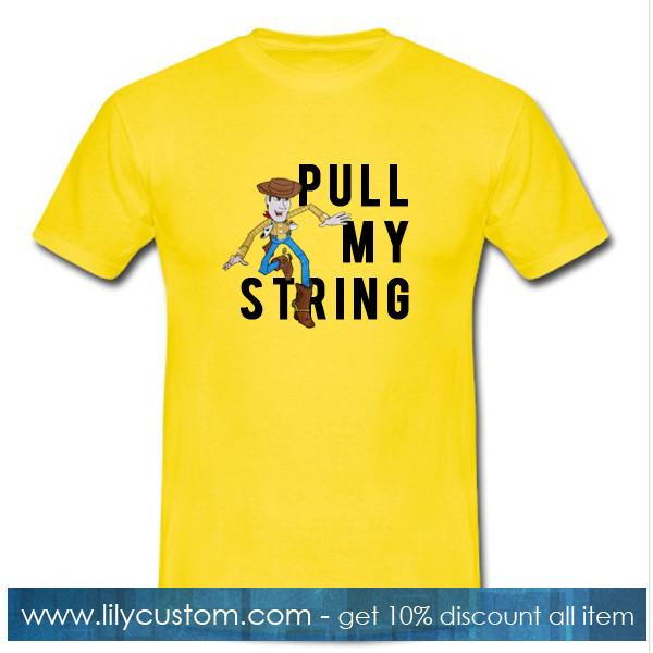 Toy Story Pull My String T Shirt - Lilycustom