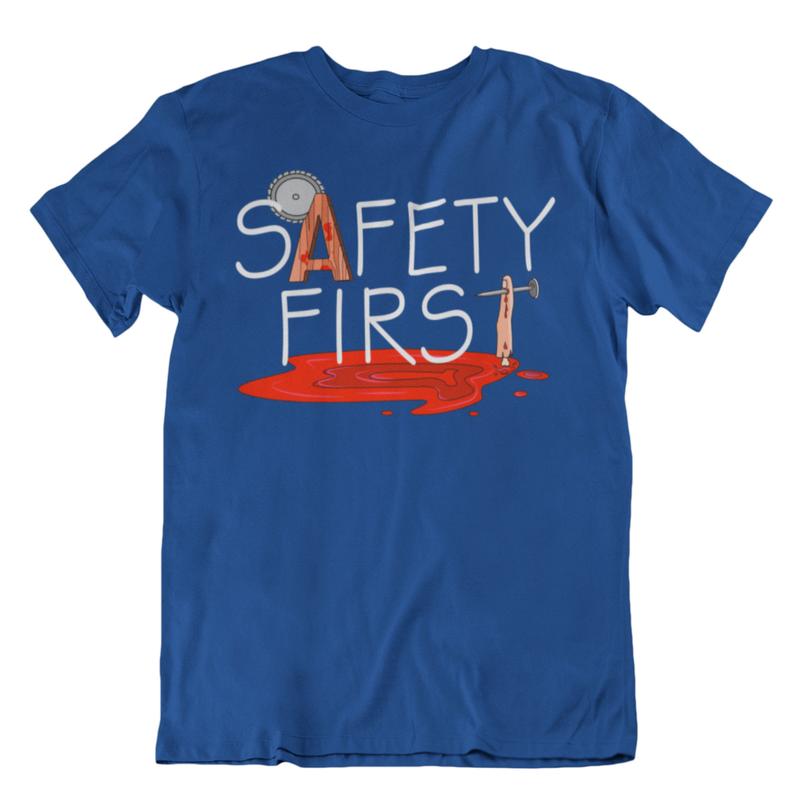 Safety first T shirt NA - Lilycustom