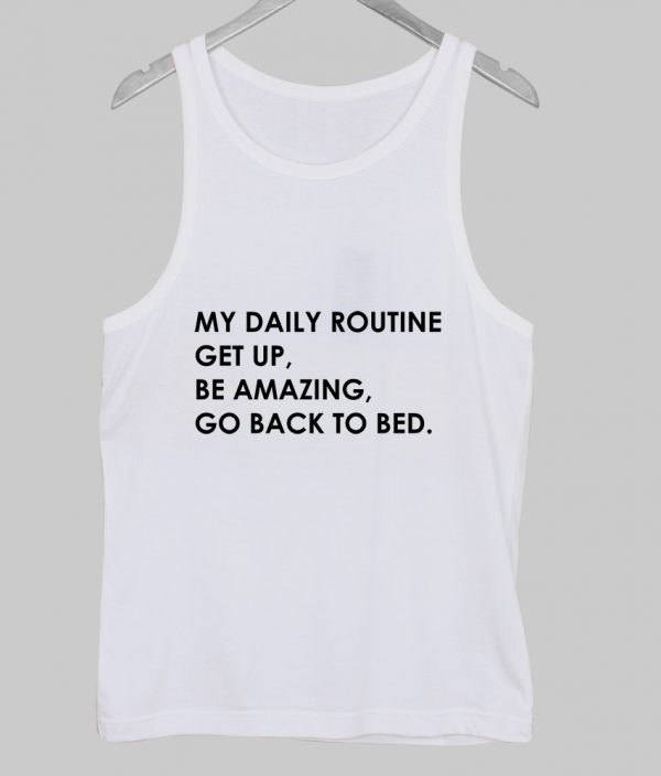My daily routine get up tanktop NA - Lilycustom